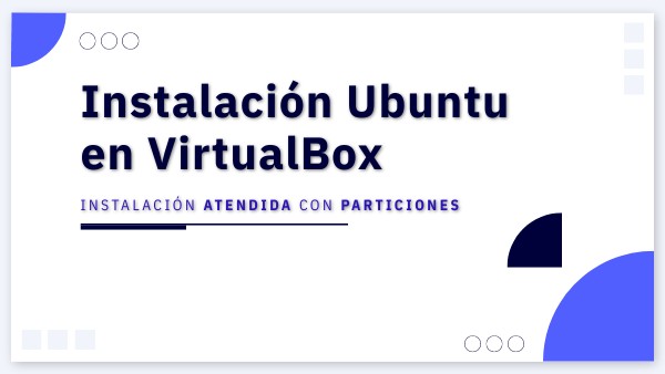 INSTALACION UBUNTU EN VIRTUALBOX