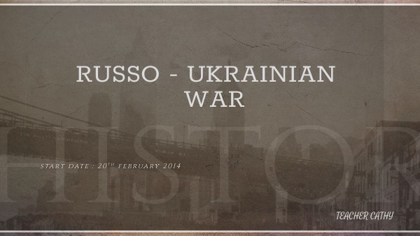 RUSSO UKRAINIAN WAR | Genially