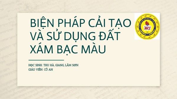 Biện pháp cải tạo và sử dụng đất xám bạc màu