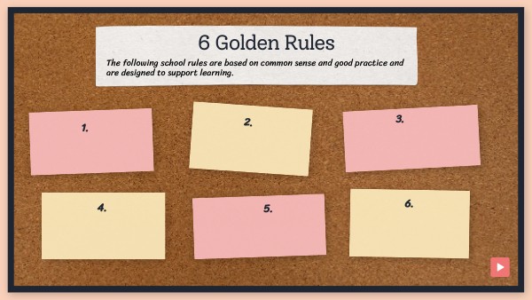 6 GOLDEN RULES IN CLASS