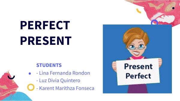 PERFECT PRESENT | Genially