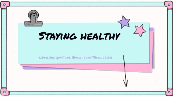 Unit 2 Staying Healthy