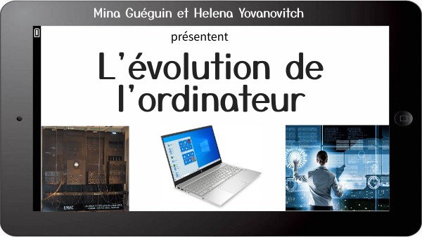 L'évolution de l'ordinateur | Genially