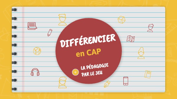 LHG - Différencier en CAP