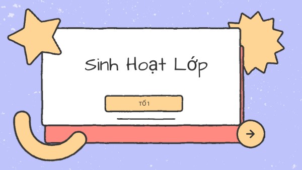 Sinh Hoạt Lớp | Genially