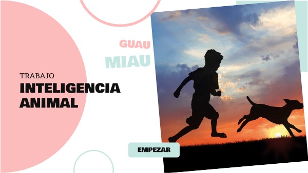 Inteligencia animal | Genially