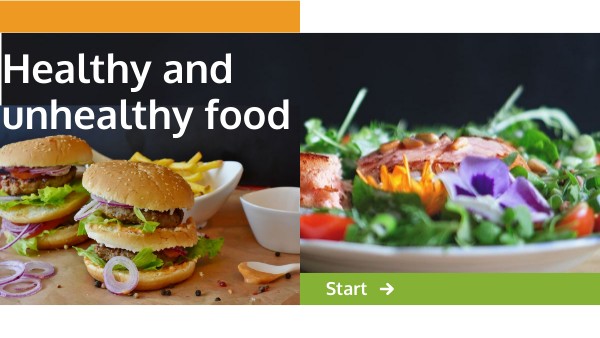 HEALTHY and UNHEALTHY FOOD | Genially