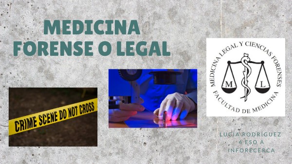 Rodríguez Lucía, Medicina Forense o Legal | Genially