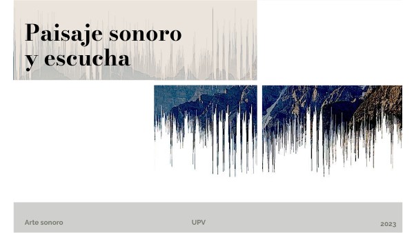 Paisaje sonoro y escucha | Genially