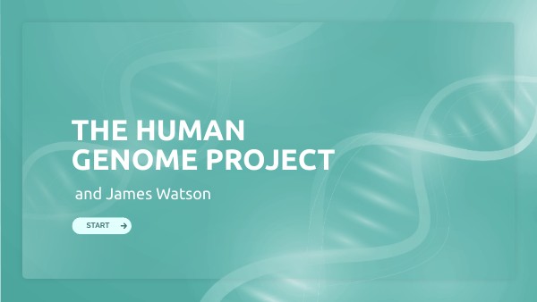 THE HUMAN GENOME PROJECT | Genially