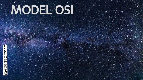 Ivan Zahanets Model OSI | Genially