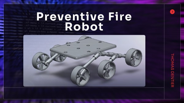 Presentive Fire Robot