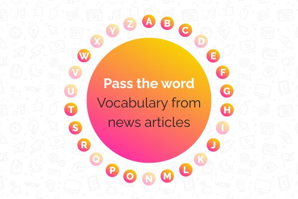 Vocabulary from news articles | Genially