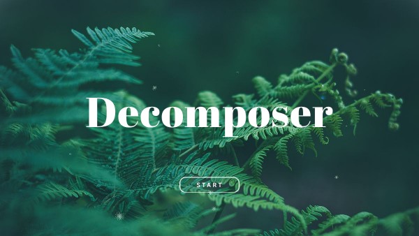 decomposers | Genially