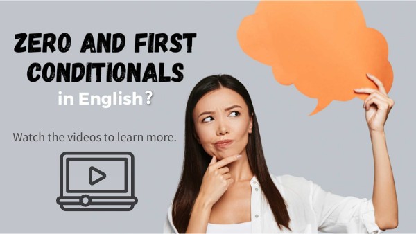 Intro to zero and first conditionals