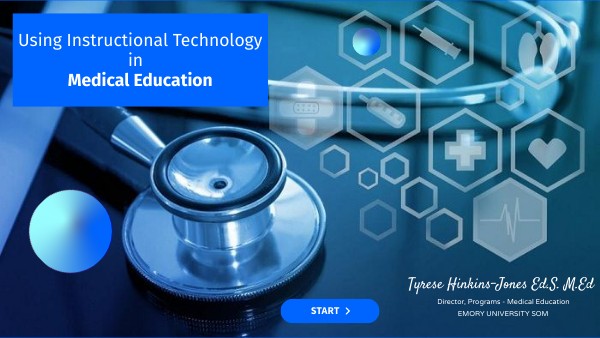 Using Instructional Technology in Medical Education