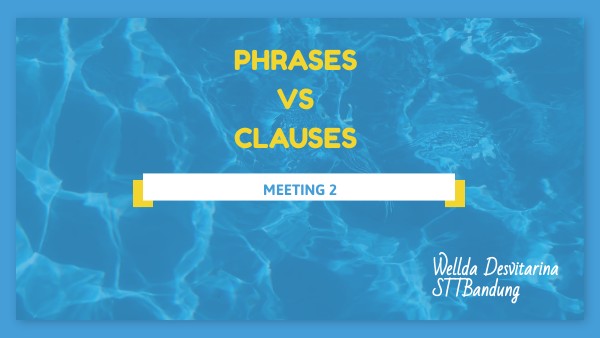 PHRASES VS CLAUSES | Genially
