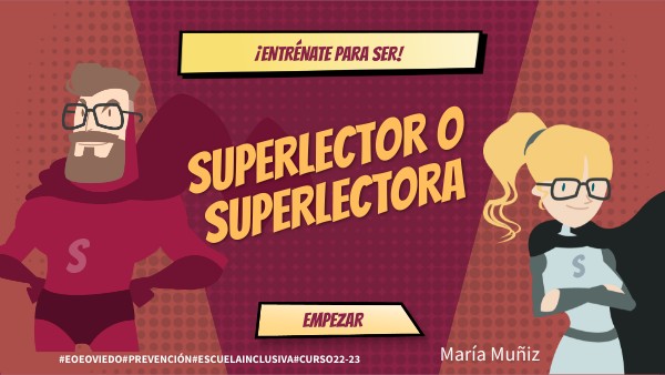 Copia - SÚPER-LECTORES Y SÚPER-LECTORAS María Muñiz