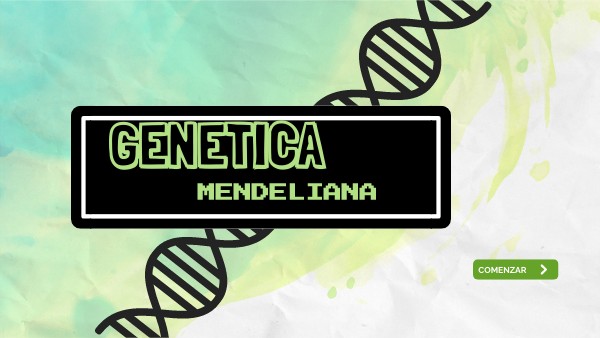 GENETICA MENDELIANA