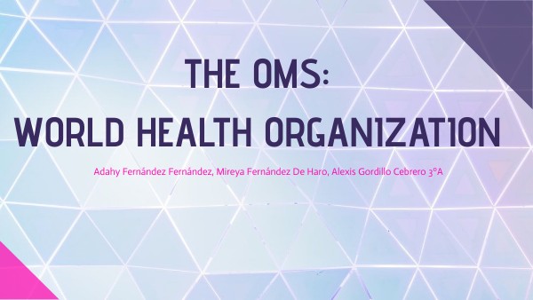 PRESENTACIÓN OMS | Genially