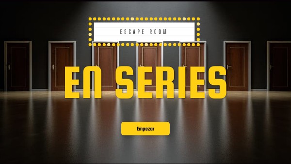ESCAPE ROOM EN SERIES