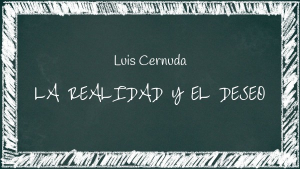 Luis Cernuda | Genially