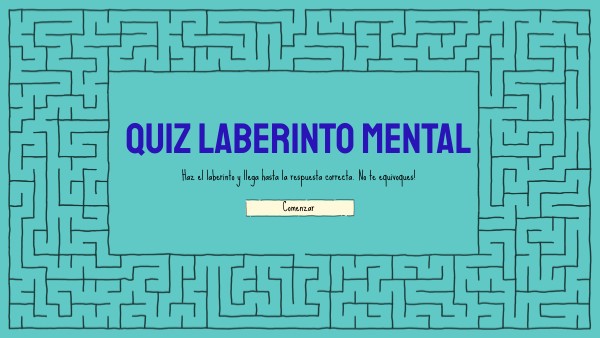 QUIZ LABERINTO MENTAL | Genially