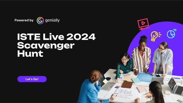 ISTE 2024 Scavenger Hunt