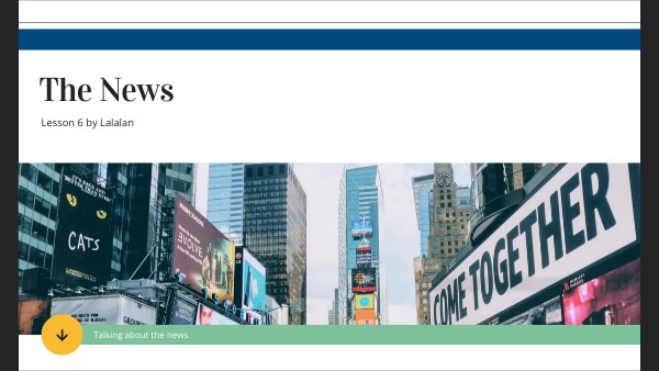 Lesson 6 I The News