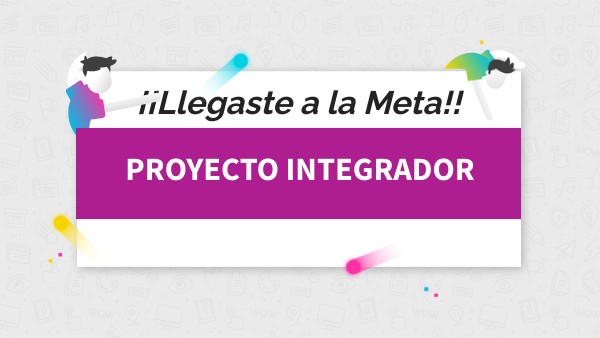 Meta PROYECTO INTEGRADOR
