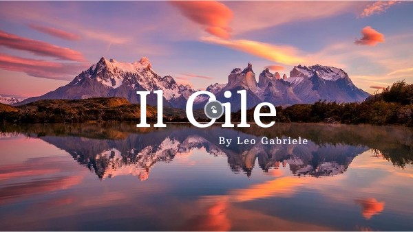 Presentazione del Cile | Genially