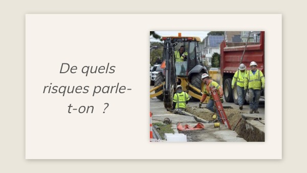 quels risques sur le chantier ? | Genially