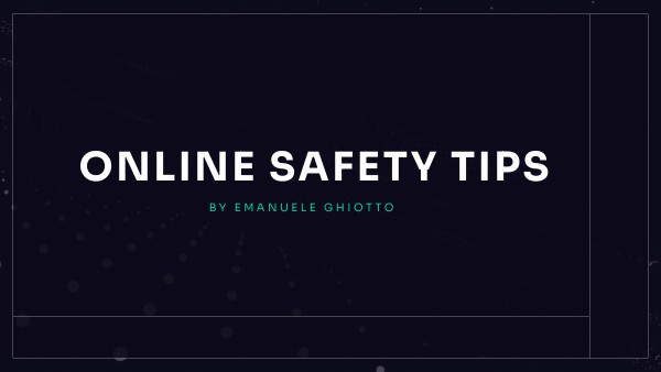 Online Safety Tips | Genially