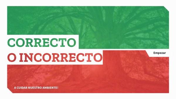 CORRECTO O INCORRECTO