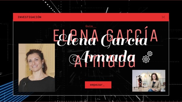 Elena García Armada | Genially