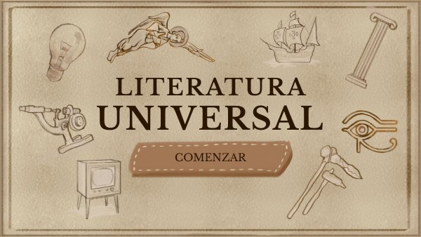 Literartura universal | Genially