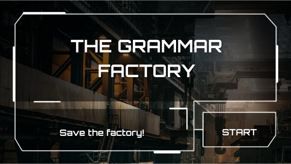 The Grammar Factory | Genially