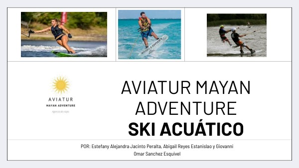 AVIATUR SKI ACUÁTICO | Genially