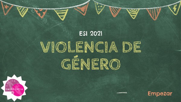 ESI 2021 VIOLENCIA DE GÉNERO FINAL | Genially