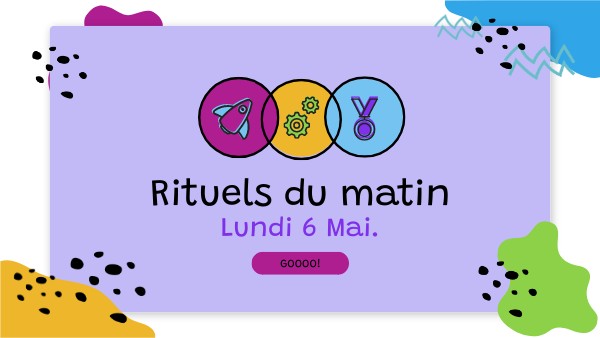 Rituels AM - période 5 - S3