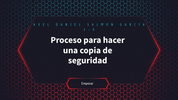 AXEL DANIEL SALMON GARCIA | Genially