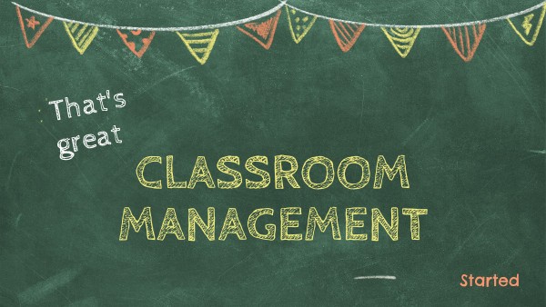 CLASSROOM MANAGEMENT | Genially