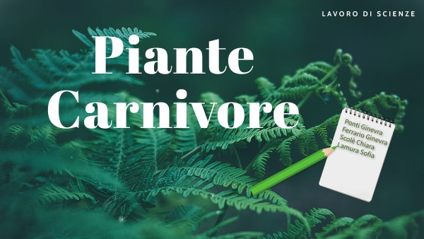Lavoro scienze (piante carnivore) | Genially
