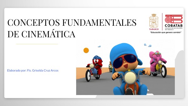 Conceptos Fundamentales de Cinemática | Genially