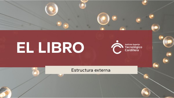 El libro - estructura externa | Genially
