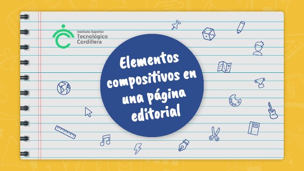 Elementos compositivos en una página editorial | Genially