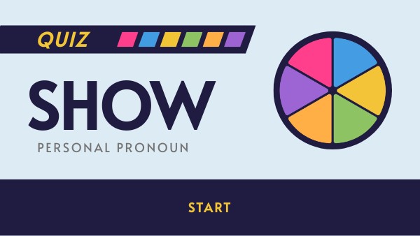 QUIZ SHOW (PERSONAL PRONOUN)