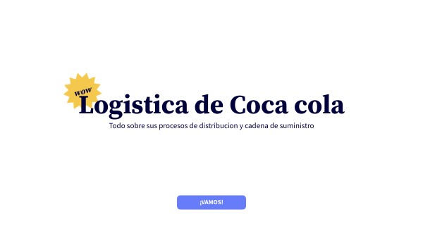 Logistica Coca cola | Genially