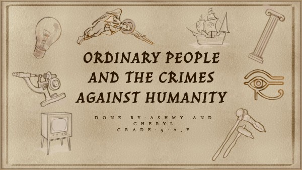 ORDINARY PEOPLE AND THE CRIMES AGAINST HUMANITY