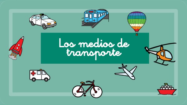 Los medios de transporte